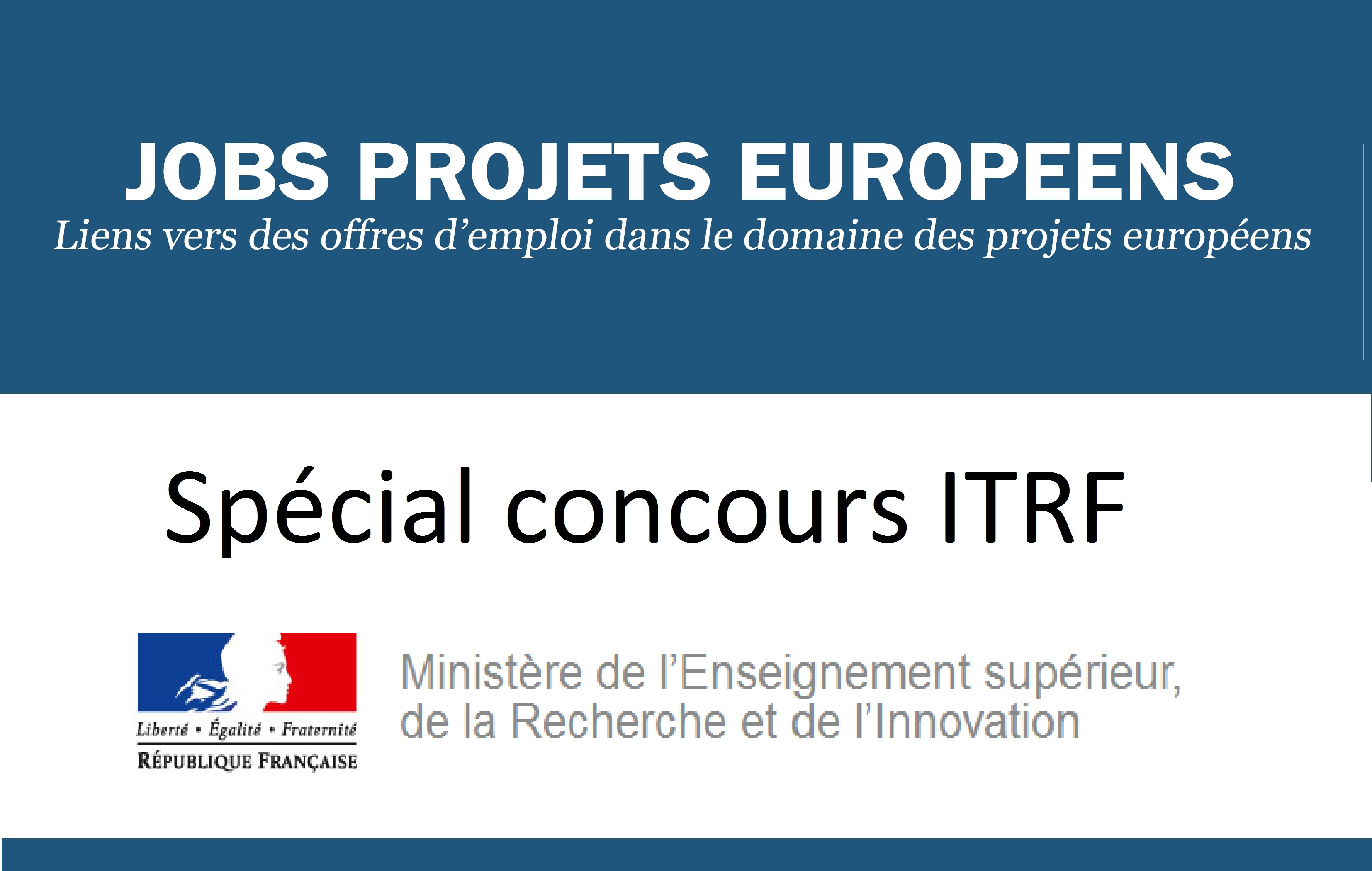 Sélection spéciale concours ITRF 2020 : 24 postes | Jobs projets europeens